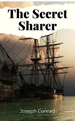 The Secret Sharer (Illustrated) by Joseph Conrad | Goodreads