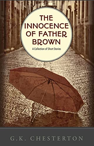 The Innocence of Father Brown Illustrated by G.K. Chesterton | Goodreads