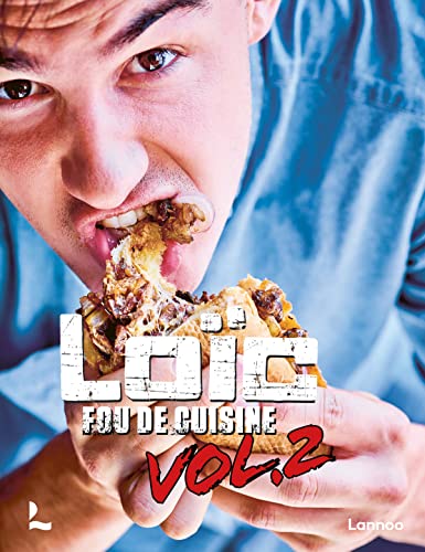 Fou de cuisine VOL 2 by Loïc Van Impe | Goodreads