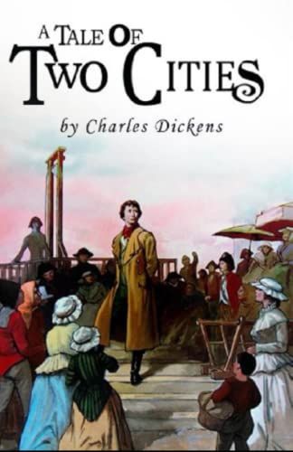 A Tale of Two Cities Illustrated by Charles Dickens | Goodreads