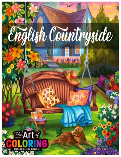English Countryside Coloring Book: An Adult Coloring Book Featuring ...