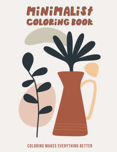 Minimalist Coloring Book: Minimalist Line Art Coloring Book For Teens ...