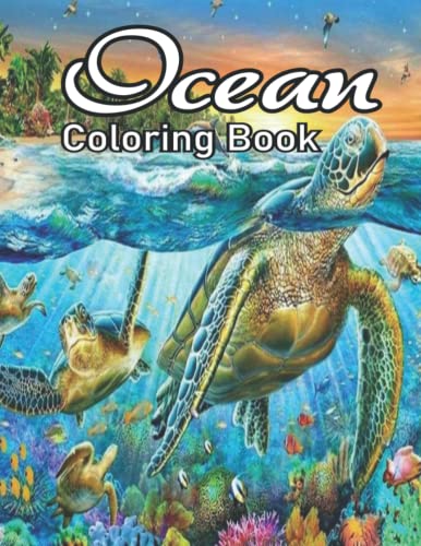 Ocean Coloring Book: An Adult Sea Coloring Book With Beautiful Sea Life ...