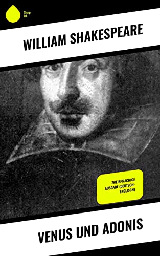 Venus und Adonis: Zweisprachige Ausgabe (Deutsch-Englisch) by William ...