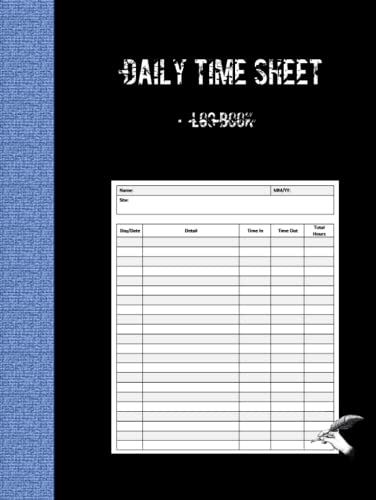 Daily Time Sheet log book: Timesheet Log Book To Record Time | Employee ...