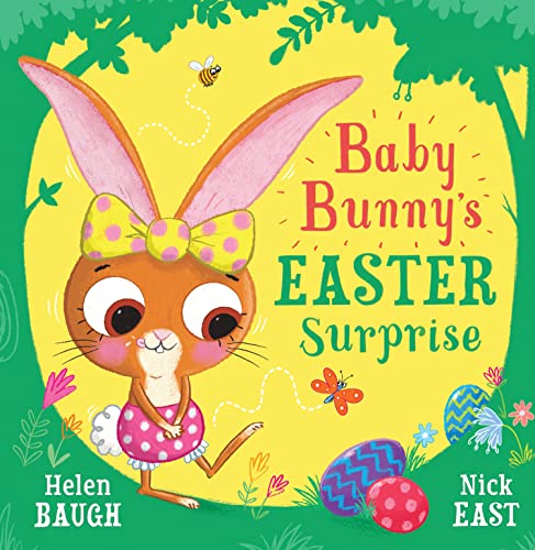 Baby Bunny’s Easter Surprise: A funny, rhyming picture book, perfect ...