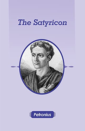 The Satyricon by Petronius illustrated by Petronius | Goodreads