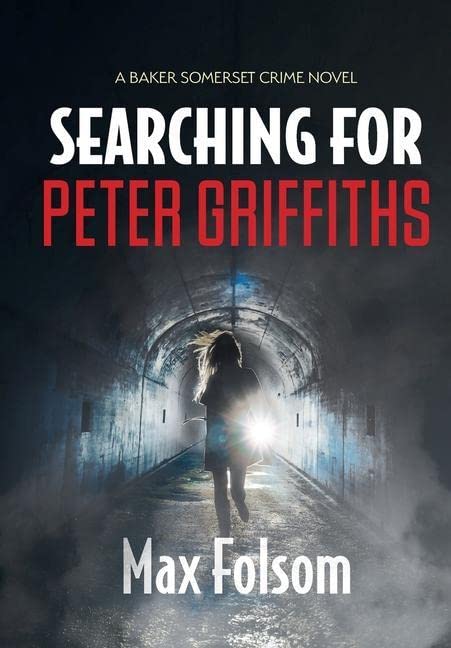 Searching for Peter Griffiths by Max Folsom | Goodreads