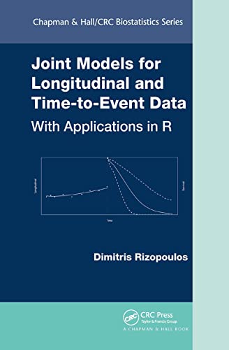 Joint Models For Longitudinal And Time To Event Data By Dimitris Rizopoulos Goodreads