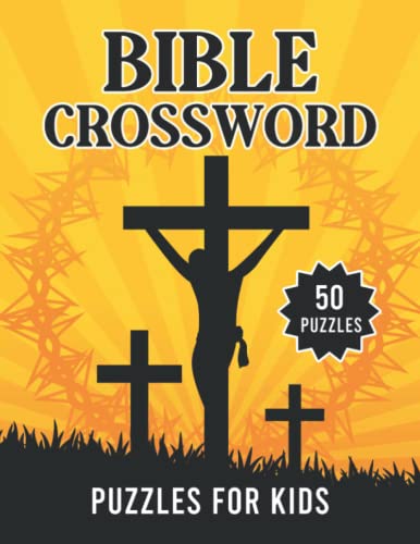 Bible Crossword Puzzles for Kids: Inspirational Bible Puzzles Featuring ...
