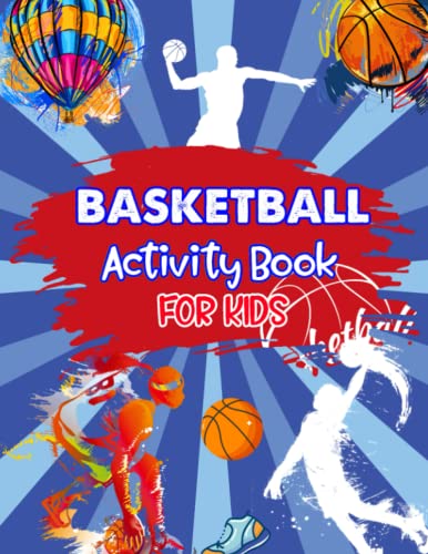 Basketball Activity Coloring Book For Kids: Activity Book Of Basketball ...