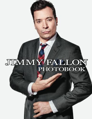 Jimmy Fallon Photo Book: Compelling Photos Of Jimmy Fallon Collection ...
