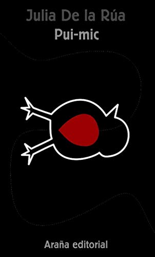 Pui Mic By Julia De La Rúa Rodríguez Goodreads