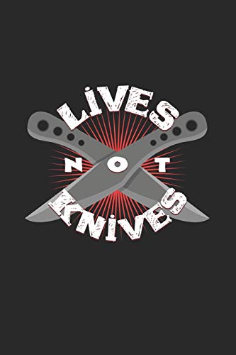 Lives not knives: 6x9 Knife Throwing | lined | ruled paper | notebook ...