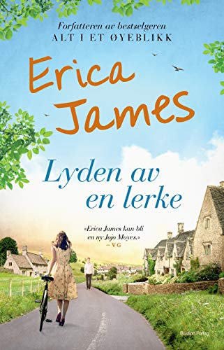 Lyden av en lerke (Norwegian Edition) by Erica James | Goodreads