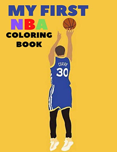 MY FIRST NBA COLORING BOOK: Super book containing all stars ( Jordon ...