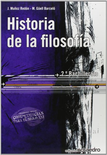Historia de la filosof’a. 2¼ Bachillerato: Competencias para el siglo XXI by Josep Muñoz Redon ...