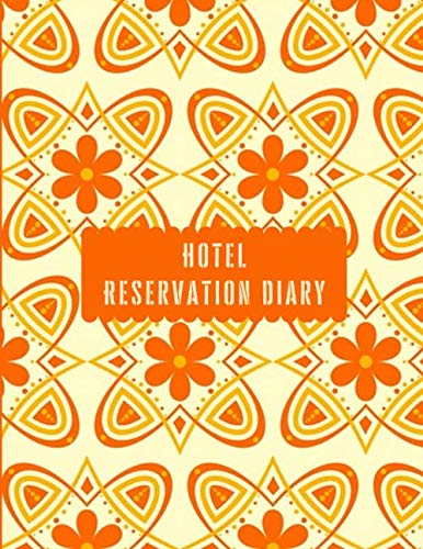 Hotel Reservation Diary: Hotel Room Information Organizer, Guest House ...