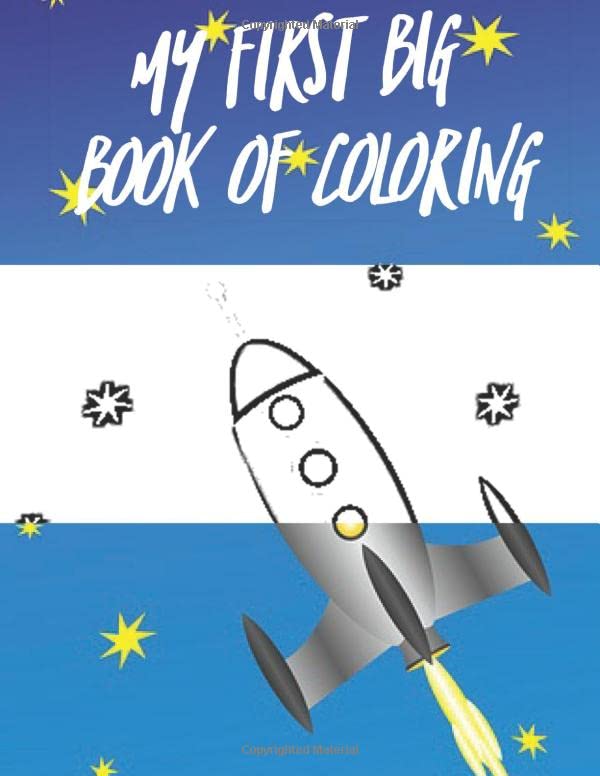 My First Big Book Of Coloring: Fun with Letters, Numbers, Colors ...
