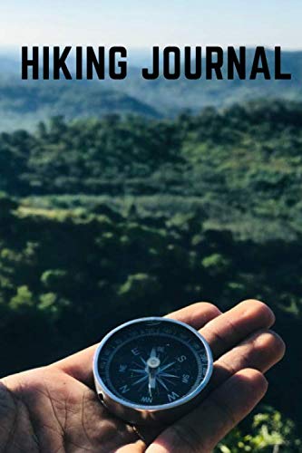 Hiking Journal: Hiking Journal lined paper To Write In, Trail Log Book ...