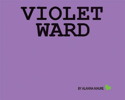 Violet Ward by Alanna Maure | Goodreads