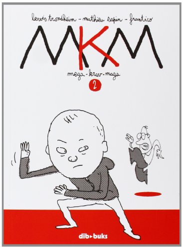 MKM 2: Mega-Krav-Maga by Lewis Trondheim | Goodreads