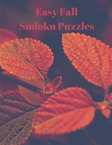 Easy Fall Sudoku Puzzles: 360 Easy Sudoku Puzzles for Kids & Adults by ...