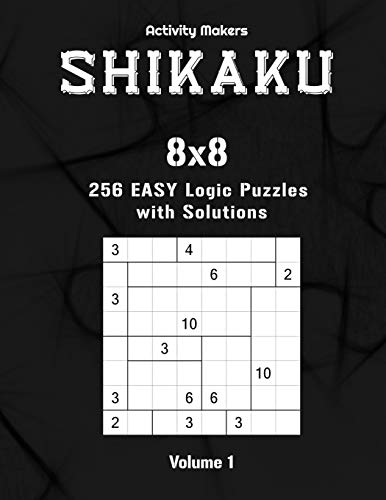 Shikaku Puzzle Book: 8x8 : 256 Easy Logic Puzzles : Volume 1: Activity Book For Adults | Perfect ...