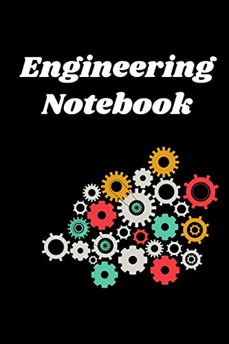 Engineering Notebook: 6x9 Journal with 120 pages for Writing Down Daily ...