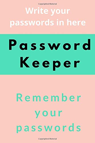 Password Keeper: Remember you passwords by Jas Davy | Goodreads