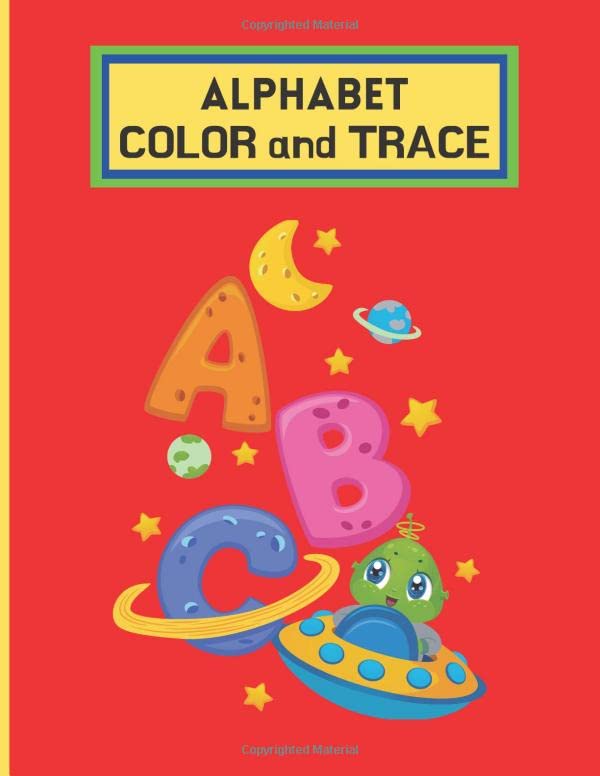 Alphabet Color And Trace: Letter Tracing & Coloring Book for ...
