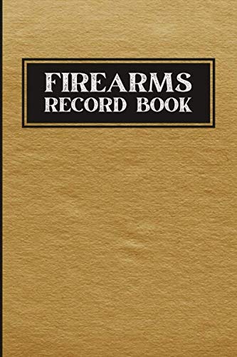 Firearms Record Book: Firearms And Ammunition Inventory Record Book by ...
