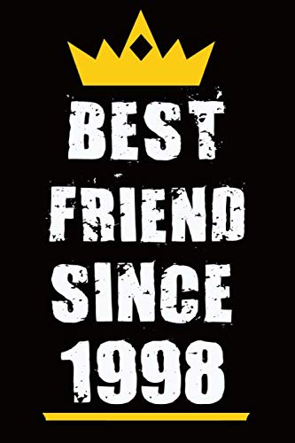 Best Friend Since 1998: 22th Birthday gift For Man Notebook | Lined ...