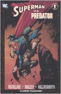 Superman vs Predator by Brian Michael Bendis | Goodreads