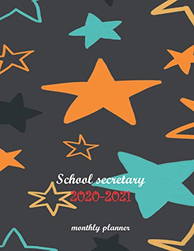 School secretary 2020-2021 monthly planner: 2020-2021 Planner For ...