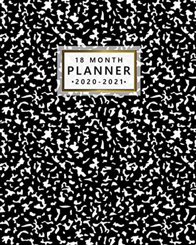 18 Month Planner 2020-2021: Daily Organizer & Agenda with Weekly ...