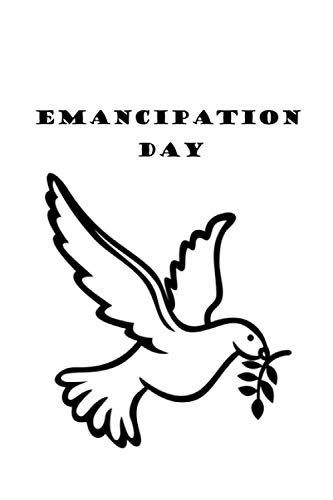 Emancipation Day: "6*9",120 Blank Writing Pages - A gift in the form of ...