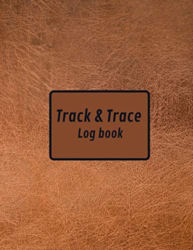 Track and Trace Log book: Visitor Track & Trace Register - Contact Log ...