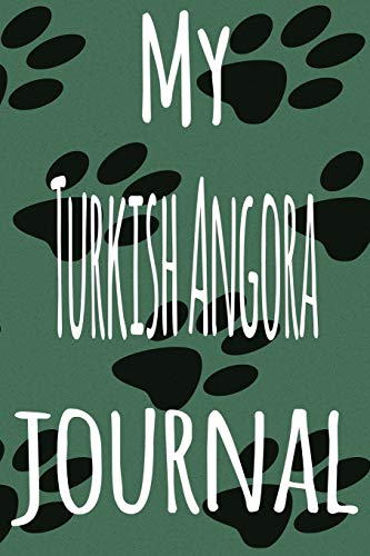 My Turkish Angora Journal: The perfect gift for the lover of cats in ...
