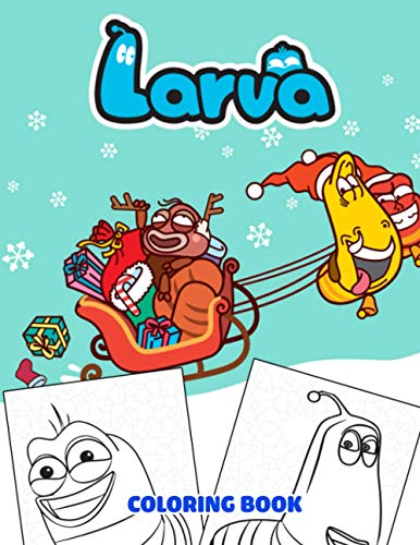 Larva Coloring Book: 50+ Coloring Pages With Large Print 8.5 x 11 In ...