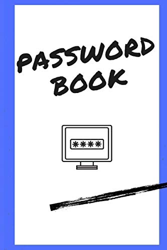 PASSWORD BOOK: Personal Book | 100 Pages | Never forget your passwords ...