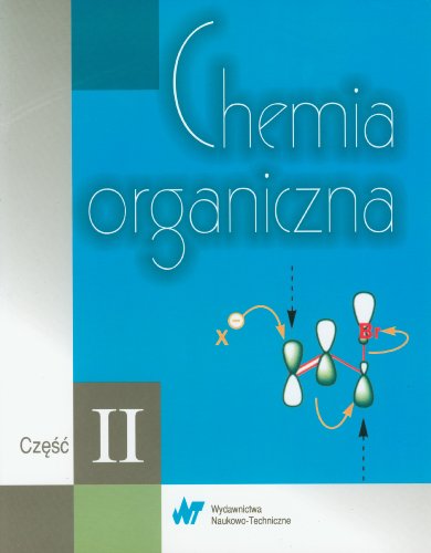 Chemia organiczna czesc 2 (Polish Edition) by Jonathan Clayden | Goodreads