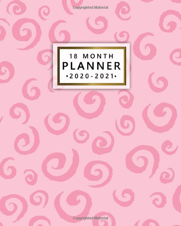 18 Month Planner 2020-2021: Cute Organizer & Agenda with Weekly ...