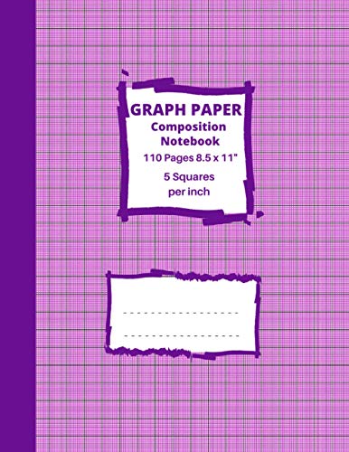 GRAPH PAPER COMPOSITION NOTEBOOK: Journal for Art. School, College and ...