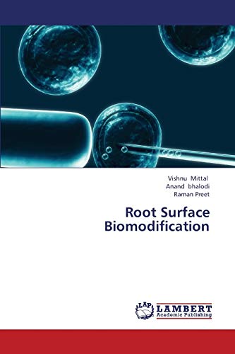 Root Surface Biomodification by Vishnu Mittal | Goodreads