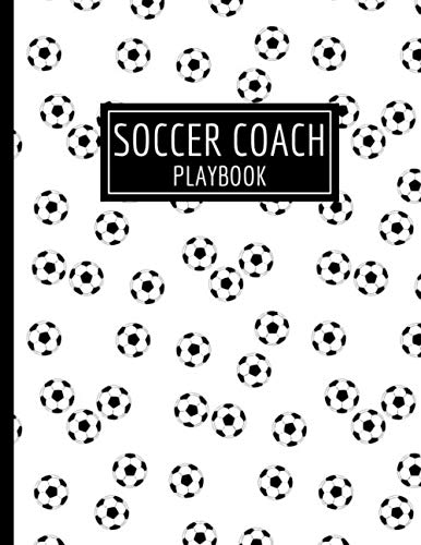 Soccer Coach Playbook: Youth Training & Planner Schedule Organizer ...