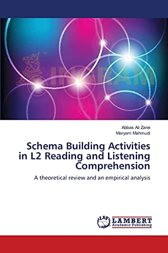Schema Building Activities in L2 Reading and Listening Comprehension: A theoretical review and ...