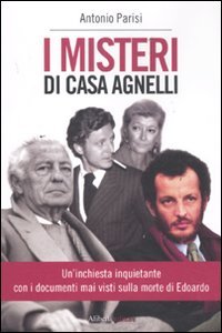 I misteri di casa Agnelli by unknown author | Goodreads