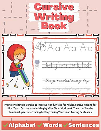 Cursive Writing Book: Practice Writing in Cursive to Improve ...