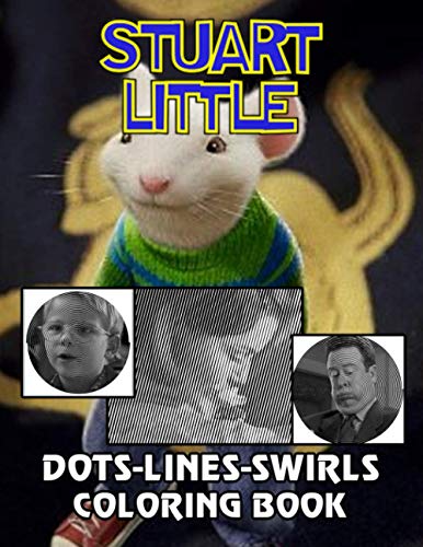 Stuart Little Dots Lines Swirls Coloring Book: High-Quality Dots-Lines ...